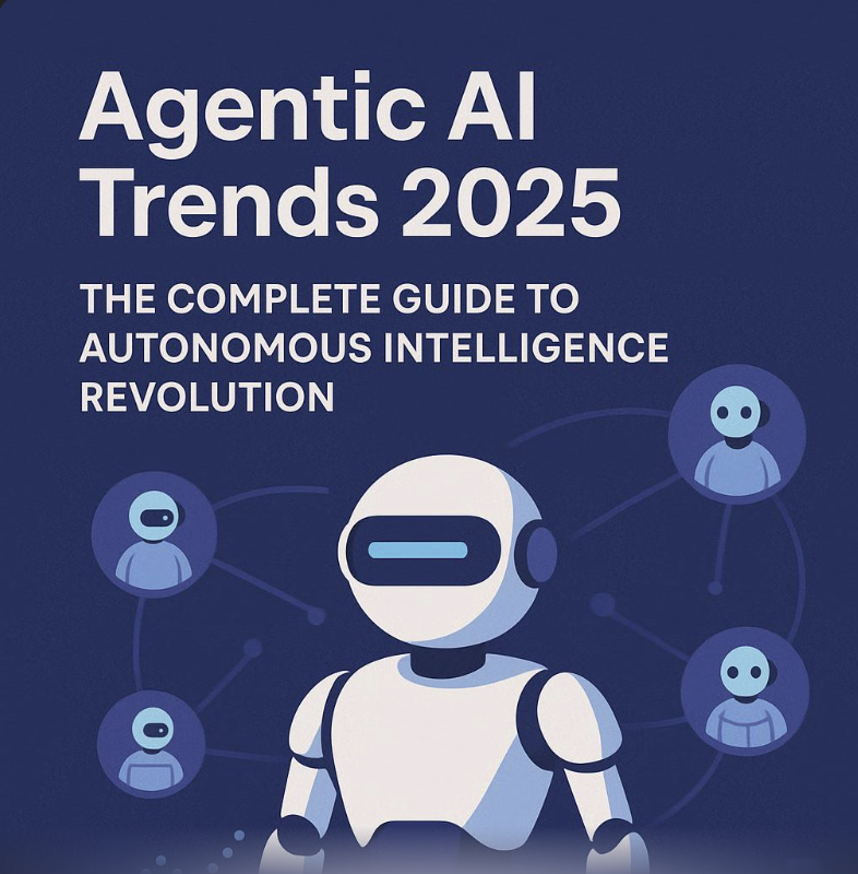 Agentic AI Trends 2025: The Complete Guide to Autonomous Intelligence Revolution - Collabnix